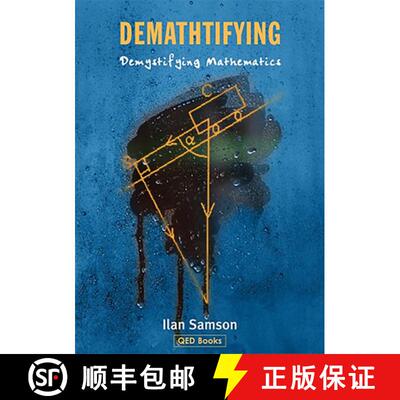 预订 Demathtifying - Demystifying Mathematics [9781858532172]
