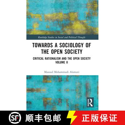 【3-4周达】Towards a Sociology of the Open Society: Critical Rationalism and the Open Society Volume 2 [9781032378640]