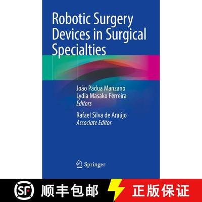 【3-4周达】Robotic Surgery Devices in Surgical Specialties [9783031351044]