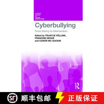 【3-4周达】Cyberbullying : From Theory to Intervention [9781848723382]