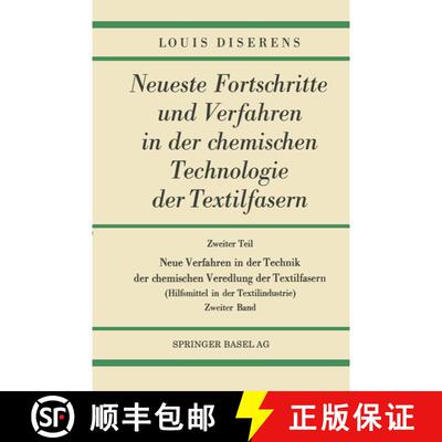 【3-4周达】Zweiter Teil: Neue Verfahren in der Technik der chemischen Veredlung der Textilfasern: Hil... [9783034840620]