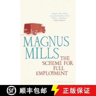 【3-4周达】The Scheme for Full Employment: A comic masterpiece by the Booker-shortlisted author [9781408813744]