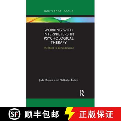 【3-4周达】Working with Interpreters in Psychological Therapy: The Right to Be Understood [9780367885267]