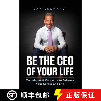 【3-4周达】Be the CEO of Your Life: Techniques & Concepts to Enhance Your Career and Life [9798822966086]