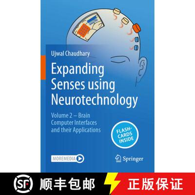 【3-4周达】Expanding Senses Using Neurotechnology: Volume 2 ‒ Brain Computer Interfaces and The... [9783031789939]