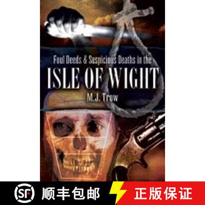 【3-4周达】Foul Deeds and Suspicious Deaths in the Isle of Wight [9781845630881]