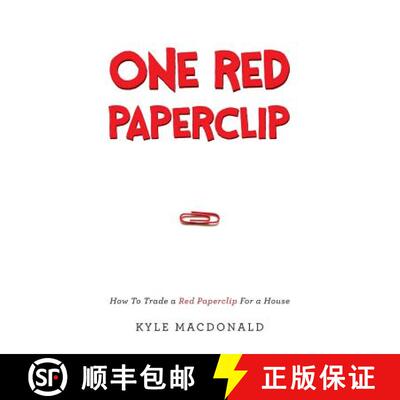 【3-4周达】One Red Paperclip: How To Trade a Red Paperclip For a House [9781632990518]