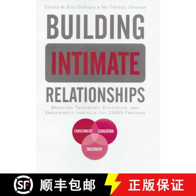 【3-4周达】Building Intimate Relationships : Bridging Treatment, Education, and Enrichment Through th... [9781138011908]