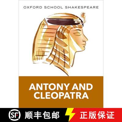 【3-4周达】Oxford School Shakespeare: Antony and Cleopatra (Includes Accessible Notes, Exam Support &... [9780198393344]