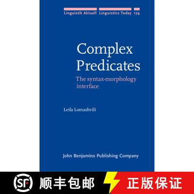 【3-4周达】精装 Complex Predicates: The syntax-morphology interface (Linguistik Aktuell/Linguistics T... [9789027255570]