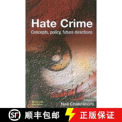 【3-4周达】精装 Hate Crime: Concepts, Policy, Future Directions [9781843927808]