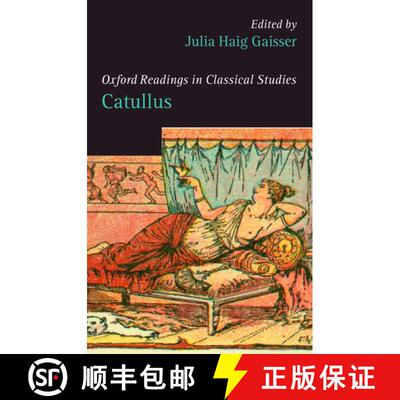 【3-4周达】Oxford Readings in Classical Studies: Catullus [9780199280346]
