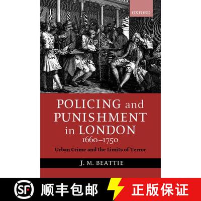 【3-4周达】精装 Policing and Punishment in London, 1660-1750: Urban Crime and the Limits of Terror [9780198208679]