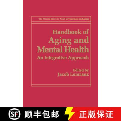 【3-4周达】Handbook of Aging and Mental Health: An Integrative Approach [9780306457500]