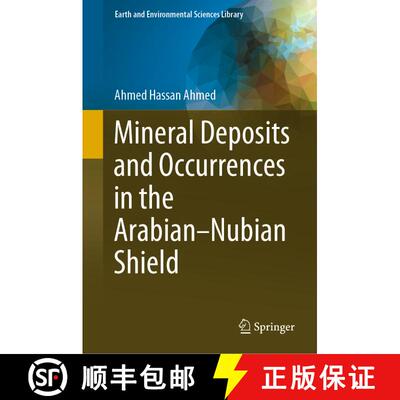 【3-4周达】精装 Mineral Deposits and Occurrences in the Arabian–Nubian Shield [9783030964429]