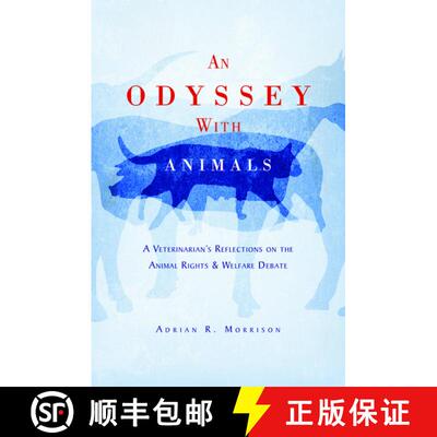 【3-4周达】精装 An Odyssey with Animals: A Veterinarian's Reflections on the Animal Rights & Welfare ... [9780195374445]