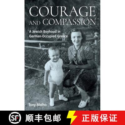 【3-4周达】Courage and Compassion: A Jewish Boyhood in German-Occupied Greece [9781805394839]