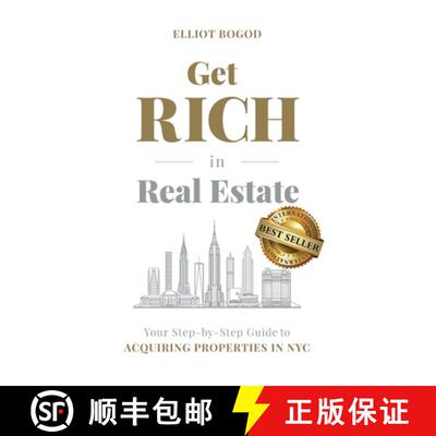 【3-4周达】Get Rich in Real Estate: Your Step-by-Step Guide to Acquiring Properties in NYC [9781733948449]