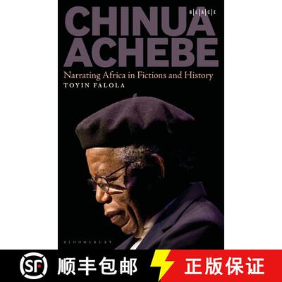 【3-4周达】Chinua Achebe: Narrating Africa in Fictions and History [9798765118474]