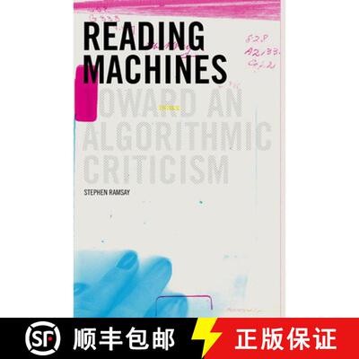 【3-4周达】Reading Machines – Toward and Algorithmic Criticism [9780252078200]