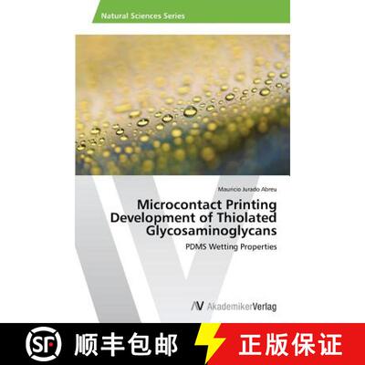 预订 Microcontact Printing Development of Thiolated Glycosaminoglycans [9783639725674]