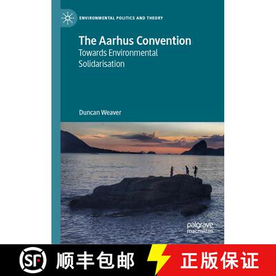 【3-4周达】精装 The Aarhus Convention : Towards Environmental Solidarisation [9783031435355]