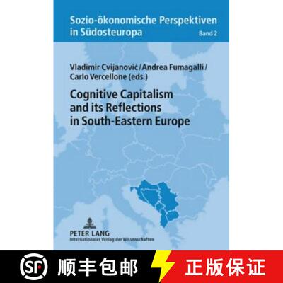【3-4周达】精装 Cognitive Capitalism and its Reflections in South-Eastern Europe [9783631604618]