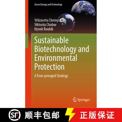 【3-4周达】Sustainable Biotechnology and Environmental Protection: A Four-pronged Strategy [9783031894350]