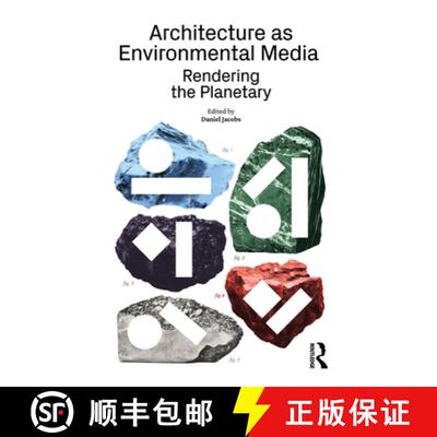 【3-4周达】精装 Architecture as Environmental Media: Rendering the Planetary [9781032787145]