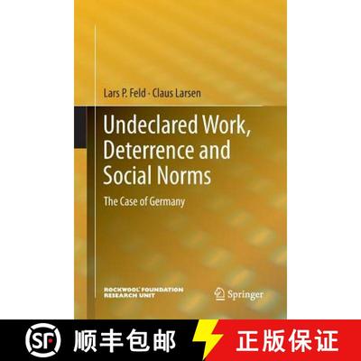 【3-4周达】Undeclared Work, Deterrence and Social Norms : The Case of Germany [9783642432415]
