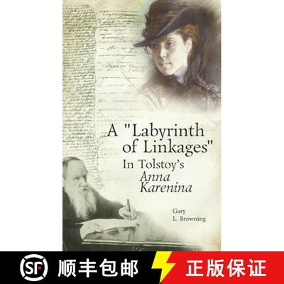 【3-4周达】A Labyrinth of Linkages in Tolstoy's Anna Karenina [9781936235476]