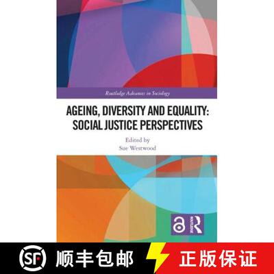 【3-4周达】精装 Ageing, Diversity and Equality: Social Justice Perspectives [9780415786690]
