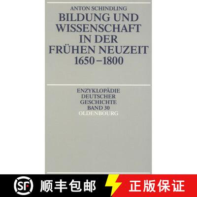 【3-4周达】Bildung Und Wissenschaft in Der Frühen Neuzeit 1650-1800 [9783486564228]