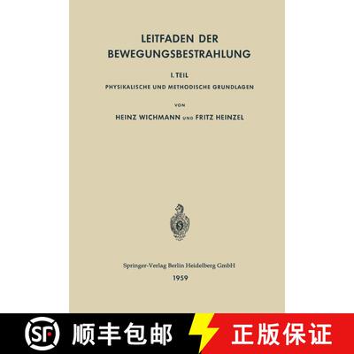 【3-4周达】Leitfaden der Bewegungsbestrahlung : 1. Teil Physikalische und Methodische Grundlagen [9783642491382]