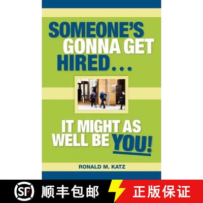 【3-4周达】Someone's Gonna Get Hired: It Might As Well Be You! [9780578057286]