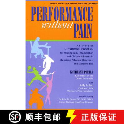 【3-4周达】Performance without Pain: A Step-by-Step Nutritional Program for Healing Pain, Inflammatio... [9780967089775]