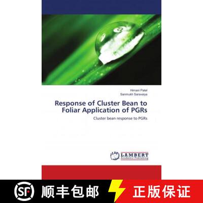 预订 Response of Cluster Bean to Foliar Application of PGRs [9786139872831]
