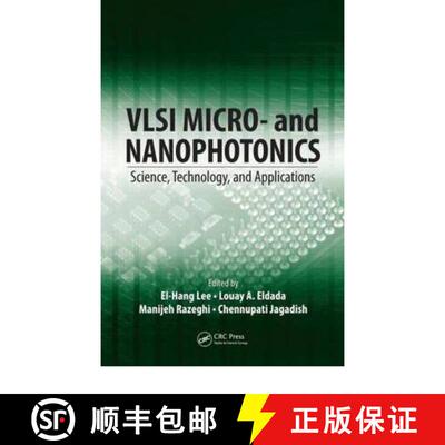 【3-4周达】VLSI Micro- and Nanophotonics: Science, Technology, and Applications [9781574447293]