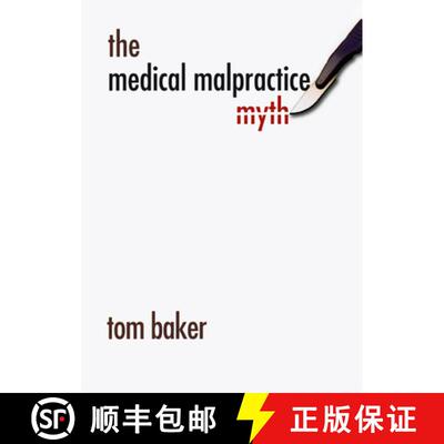 预订 精装 The Medical Malpractice Myth [9780226036489]