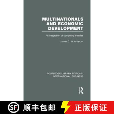 【3-4周达】Multinationals and Economic Development (Rle International Business): An Integration of Co... [9780415751926]