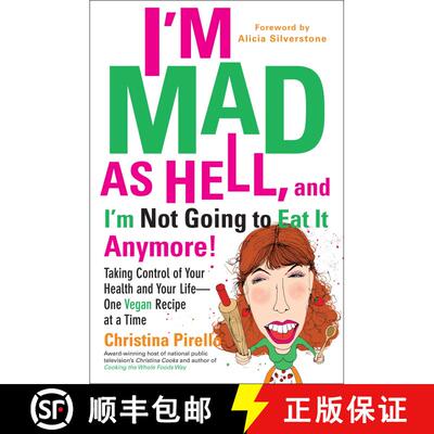 【3-4周达】I'M Mad as Hell, and I'm Not Going to Eat it Anymore: Taking Control of Your Health and Yo... [9780399537240]