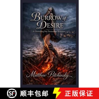 【3-4周达】Burrow of Desire: A Groundhog Day Paranormal Romance [9798295564956]