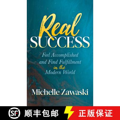【3-4周达】Real Success : Feel Accomplished and Find Fulfillment in the Modern World [9781642792386]