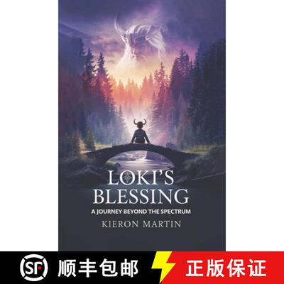 【3-4周达】Loki's Blessing: A Journey Beyond the Spectrum [9781965656754]