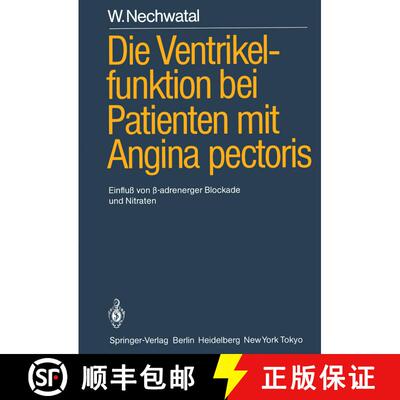 【3-4周达】Die Ventrikelfunktion bei Patienten mit Angina pectoris: Einfluß von ?-adrenerger Blockad... [9783540134084]