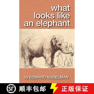 【3-4周达】What Looks Like An Elephant [9781929878918]