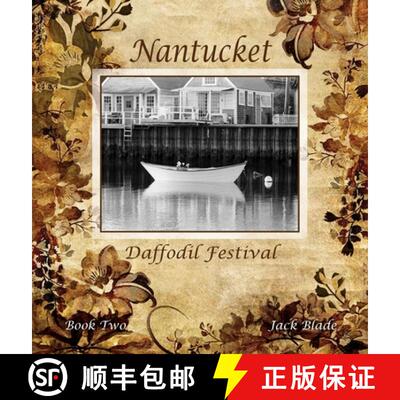 【3-4周达】精装 Nantucket Daffodil Festival [9780998471648]