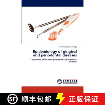 预订 Epidemiology of gingival and periodontal diseases [9783659313370]