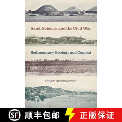 【3-4周达】Sand, Science, and the Civil War – Sedimentary Geology and Combat [9780820363530]