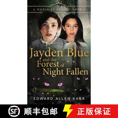 【3-4周达】精装 Jayden Blue and The Forest of Night Fallen [9781950886524]